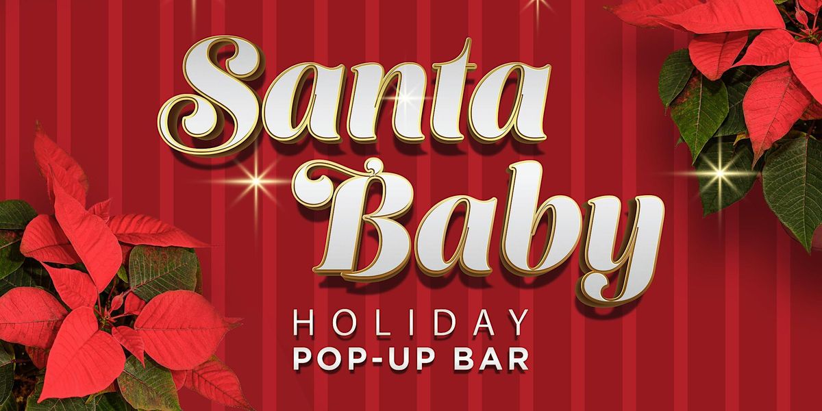 "Santa Baby" Holiday Pop-Up Bar, Ahern Hotel, Las Vegas, 5 December to 24 December | AllEvents.in