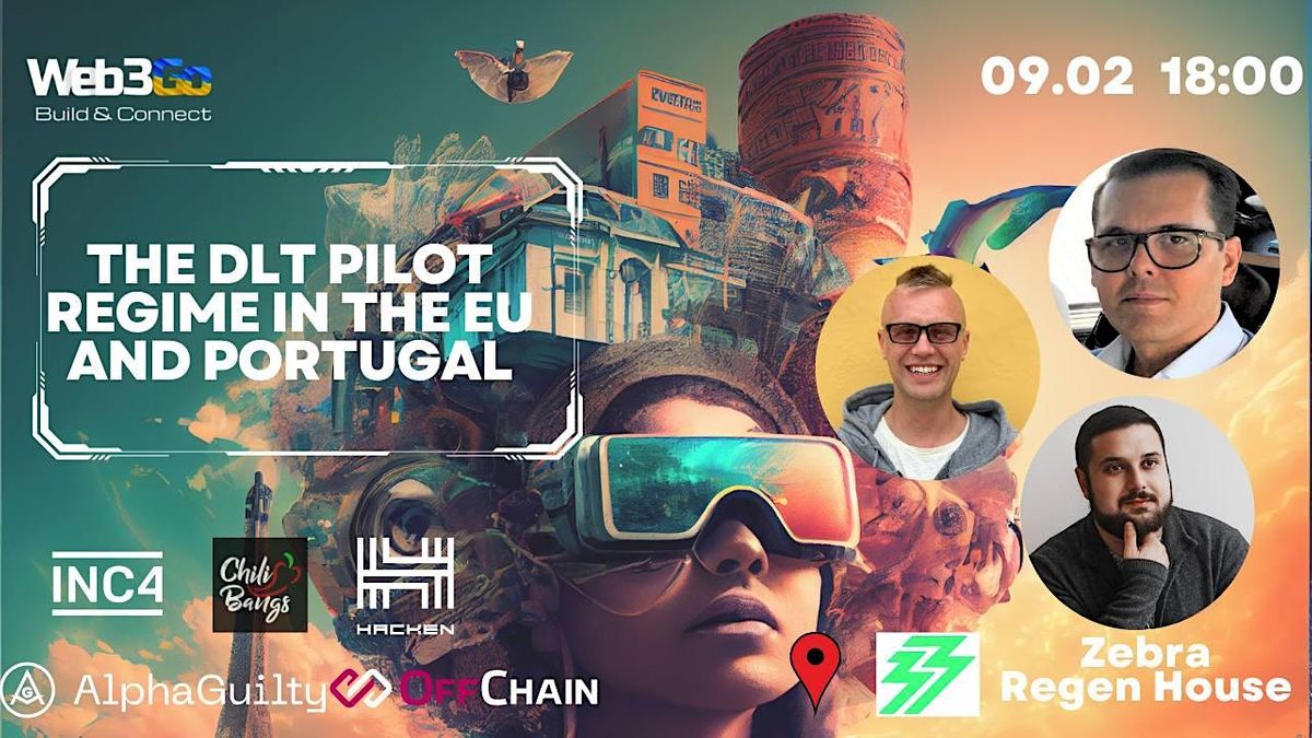 The DLT Pilot Regime in the EU and Portugal, Av. da Liberdade 245-7A, Lisboa, 9 February 2024 ...