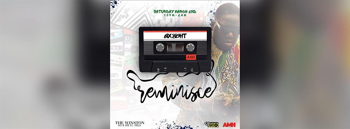 REMINISCE: throwback party, The Winston Social Club, Philadelphia, 2 ...