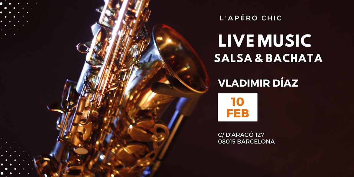 Live Music - Salsa & Bachata - Vladimir Díaz, C/ d'Aragó, 127 ...