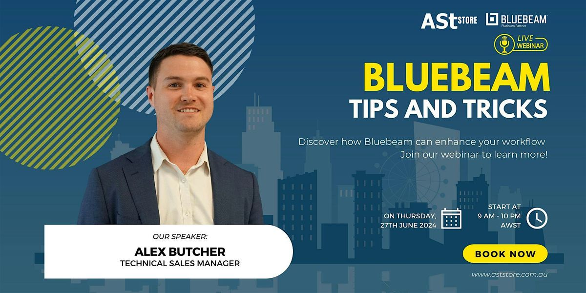Bluebeam Tips and Tricks, June 27 2024 | Online Event | AllEvents