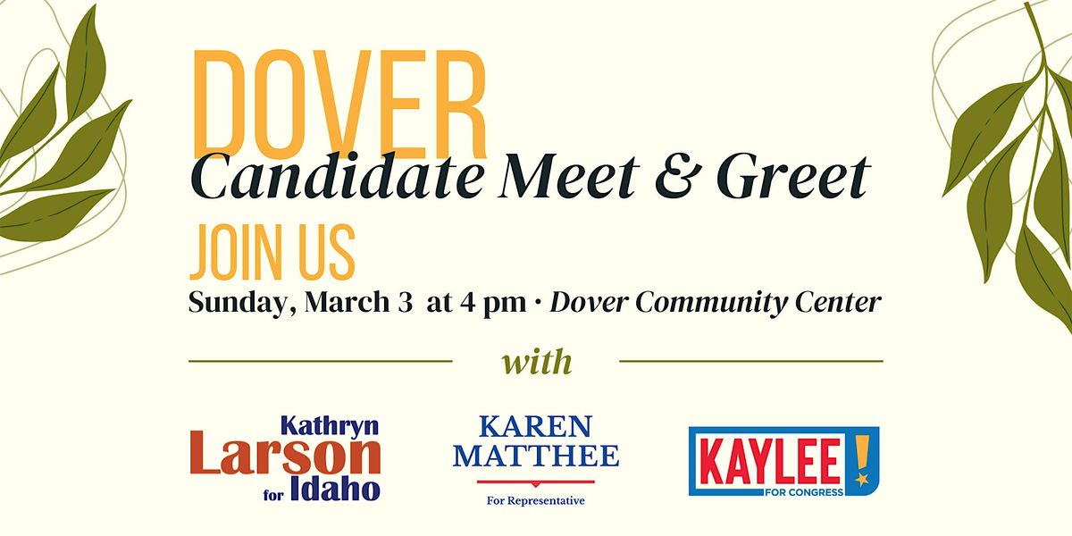Candidate Meet & Greet, Dover Community Center, March 3 2024 | AllEvents.in