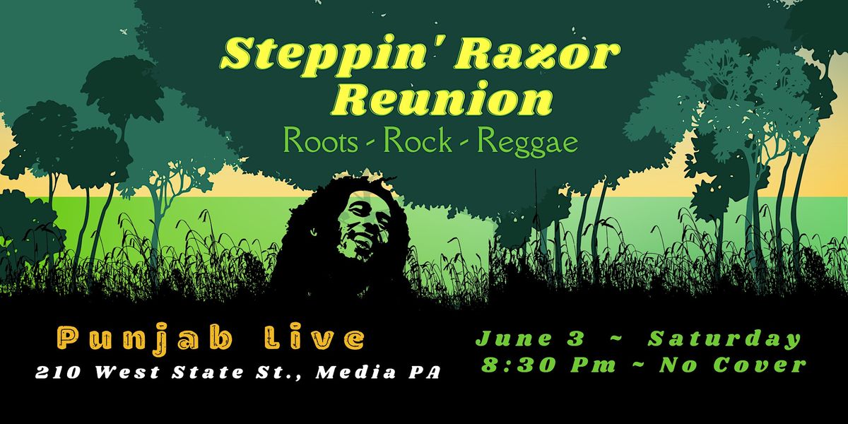 Steppin Razor Reunion Roots /Rock /Reggae, Shere-E-Punjab Indian ...