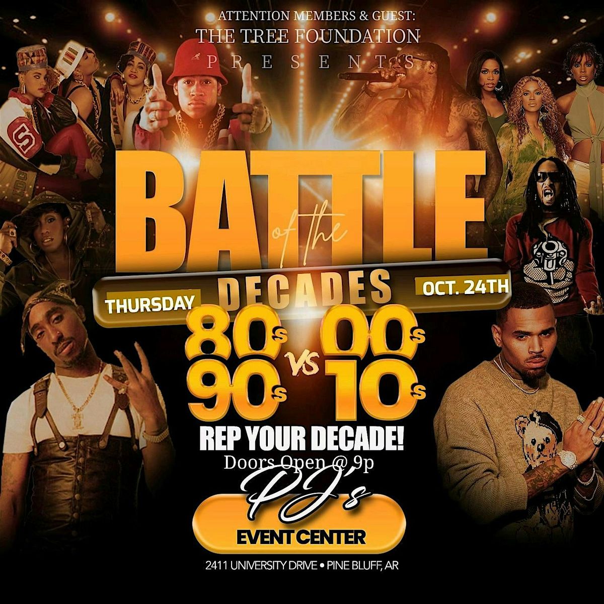 Battle of Decades 80s 90 vs 00s 10s, PJs, Pine Bluff, 24 October to 25 ...