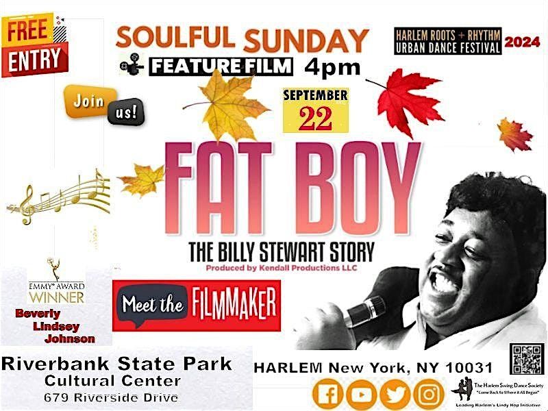 Harlem Premier! FAT BOY: The Billy Stewart Story Meet the Filmmaker Q ...