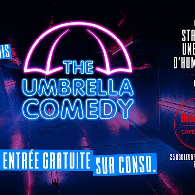 Umbrella Comedy Paris Grand boulevard, Broadway café comédie, Paris ...