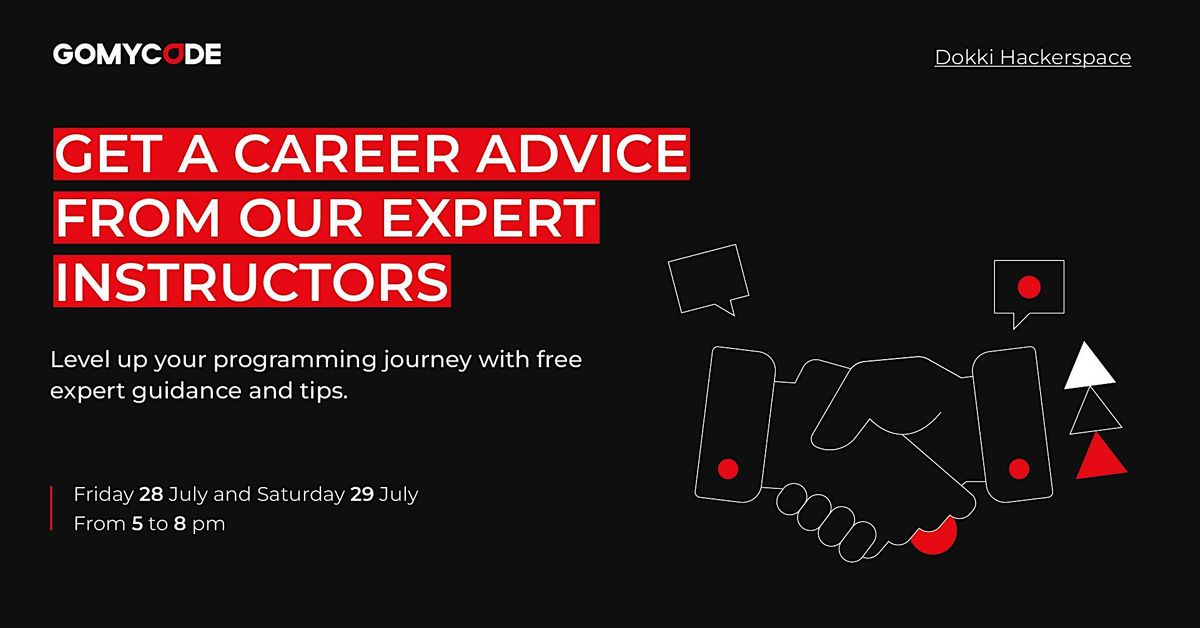 Get Your Career Advice From Our Experts Gomycode Egypt Gomycode Dokki Giza 28 July To 29