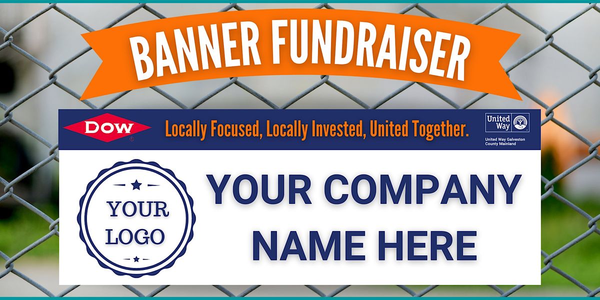 2023 DOW Banner Fundraiser, Dow Texas City Gate 7, 25 July to 31 ...