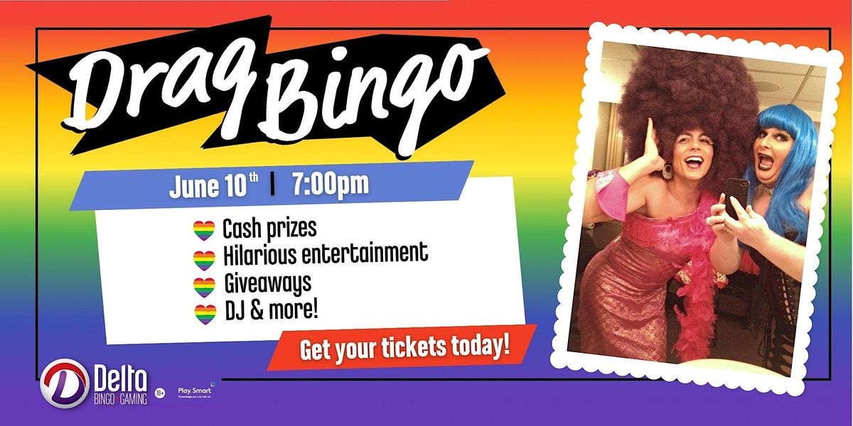 Drag Bingo & Comedy Show: PRIDE, Delta Bingo and Gaming, Peterborough ...