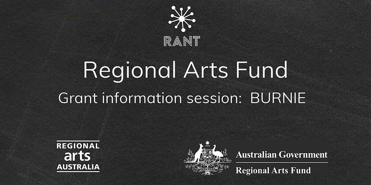 Burnie - Regional Arts Fund Information session, Burnie Coastal Art ...