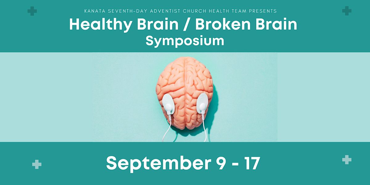 Healthy Brain / Broken Brain Symposium, 85 Leacock Dr, Ottawa, 16 ...
