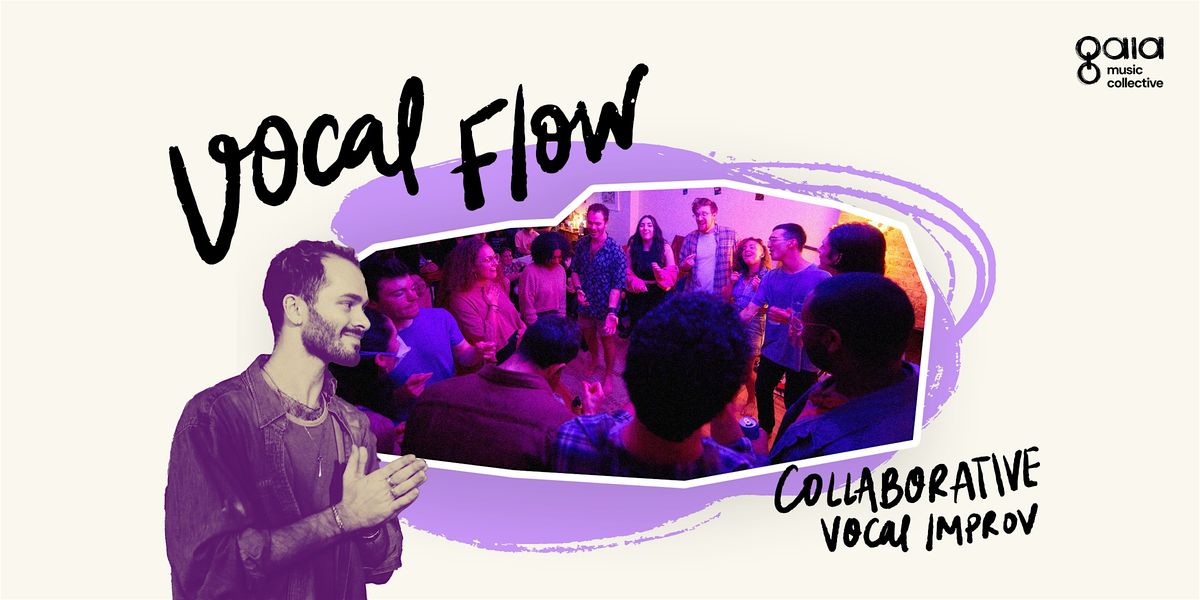 Vocal Flow | Collaborative Vocal Improv, Arts On Site NYC, Inc., New ...