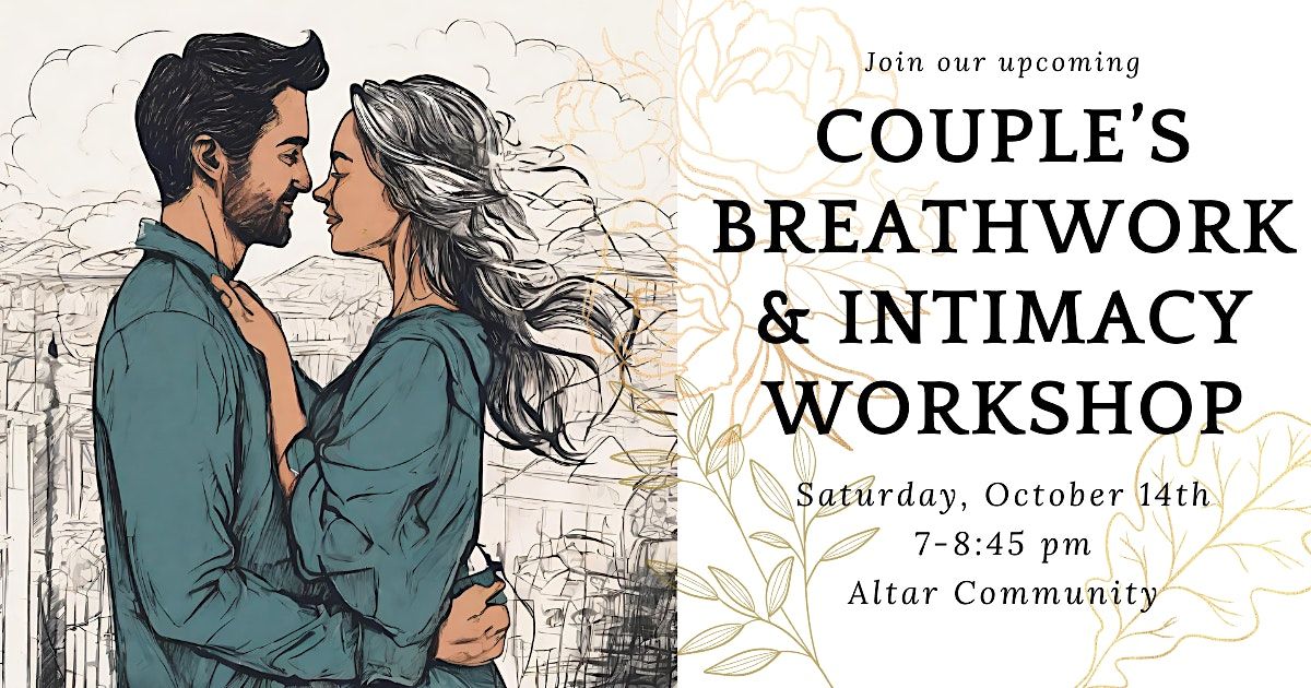 Couples Breathwork & Intimacy Workshop-Connection & Presence through ...