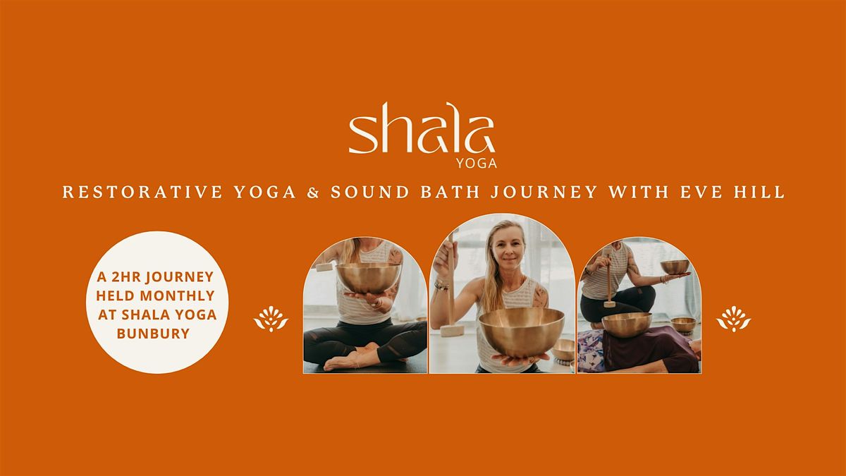 Restorative Yoga & Sound Bath Journey with Eve Hill @ Shala Yoga ...
