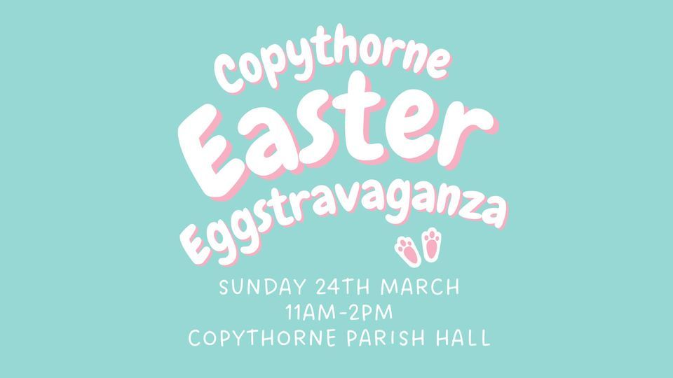 Easter Eggstravaganza, Copythorne Parish Hall, Bartley, March 24 2024 ...