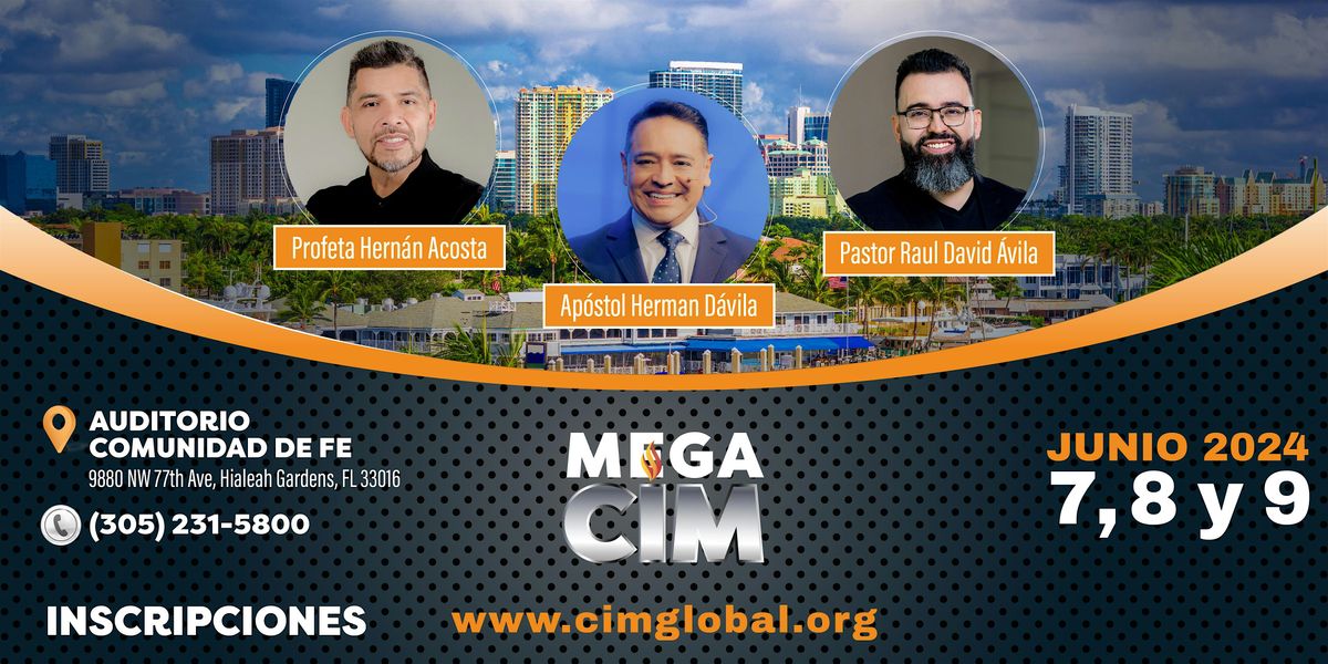 MEGA CIM 2024, Auditorio de Comunidad de Fe Ministries, Hialeah Gardens ...