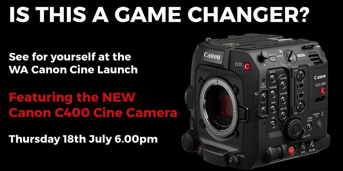 WA Launch of the Canon C400 Cine Camera, The Bunker Gallery, Perth, 18 ...