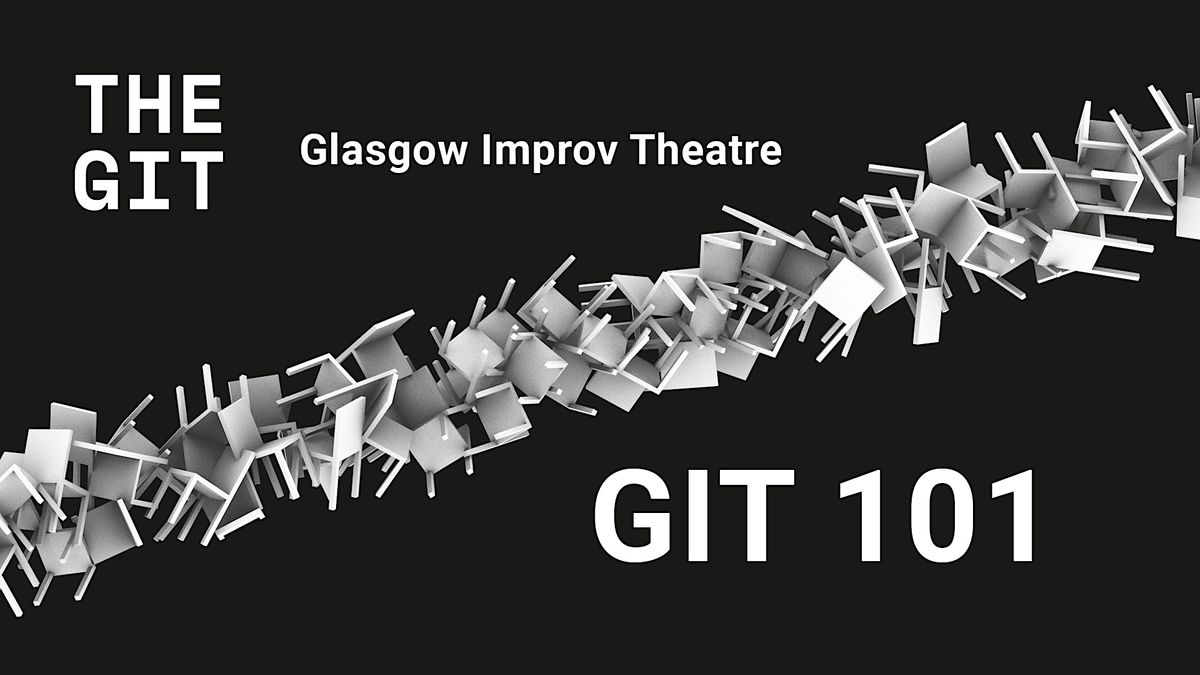 GIT Improv 101 (Saturday Afternoons - 8 week course), Acting Coach ...