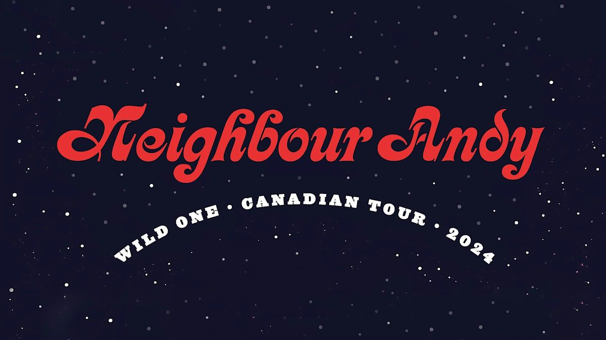 Neighbour Andy, Blue Note Park, Winnipeg, 27 June to 28 June | AllEvents