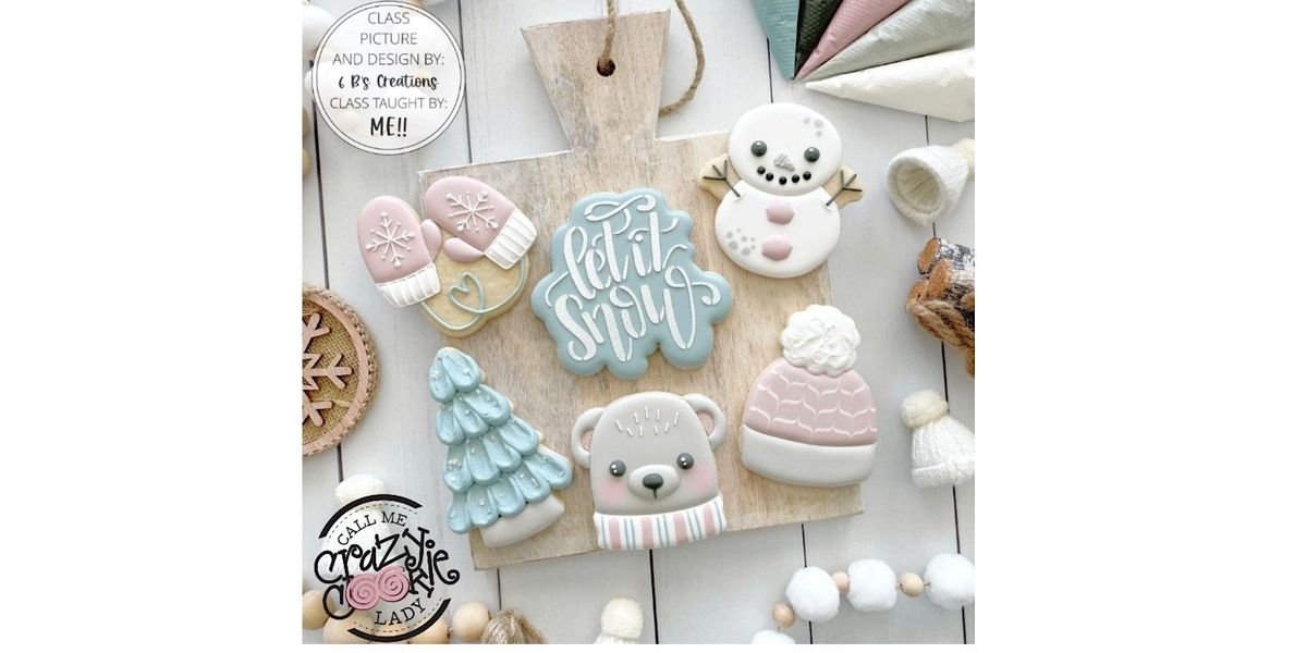 Let it Snow Cookie Class @ Grows on Main in Butler, Grows on Main ...