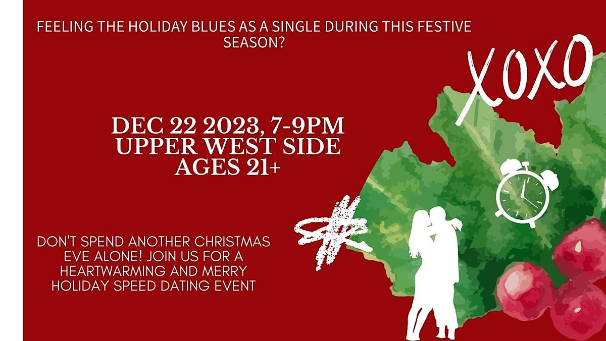 NYC Holiday Speed Dating Ages 21+, West 107th Street, New York, NY, USA ...