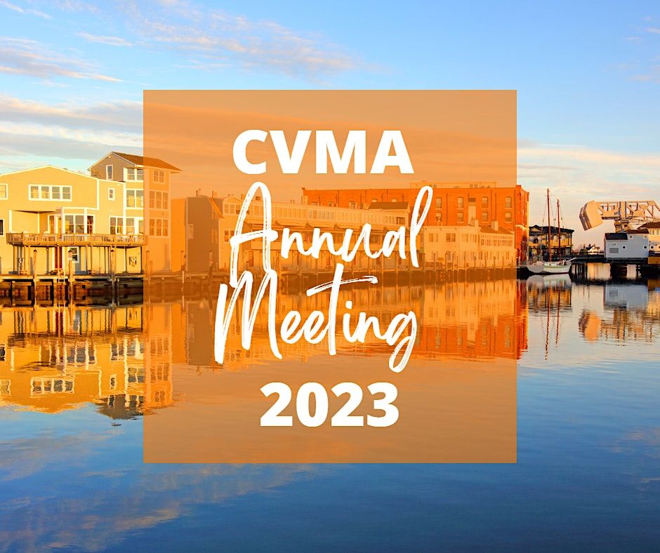 CVMA Annual Meeting Registration, Hilton Mystic, 10 October to 11 ...