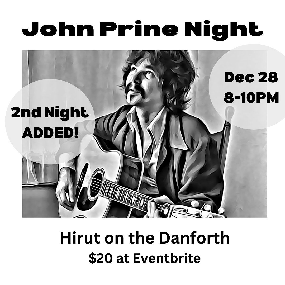 John Prine Night - NEW!, Hirut Cafe And Restaurant, Danforth Avenue ...