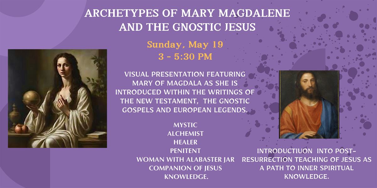 Elizabeth Kelley presents Archetypes of Mary Magdalene, Sane Living ...