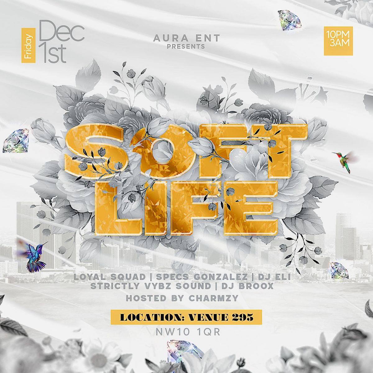 Aura Ent: Soft Life, Venue 295, London, 1 December to 2 December ...