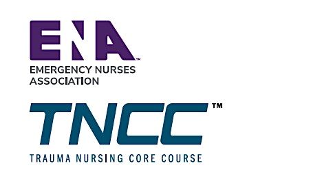 Trauma Nursing Core Course (TNCC) 9th ed., UVM Medical Center ...