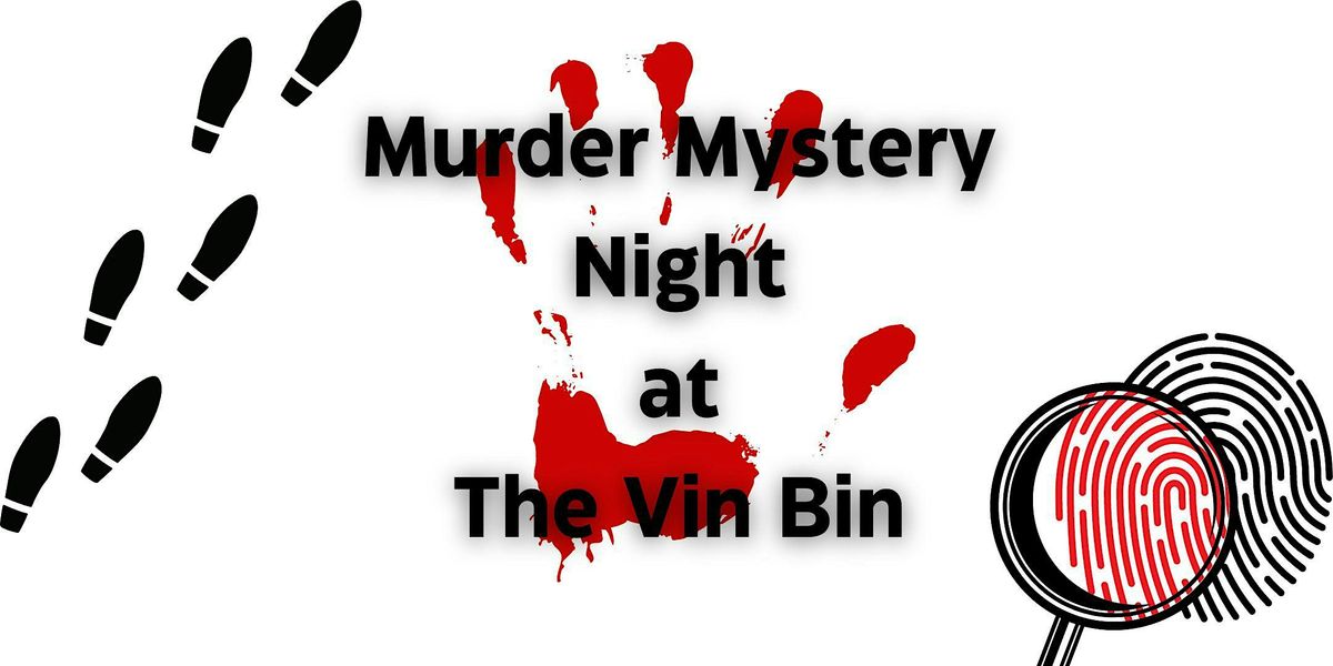 Death at The Wine Tasting- An Interactive M**der Mystery Night, The Vin ...