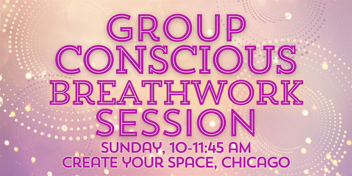March Group Conscious Breathwork- A Breathwork of Transformation ...