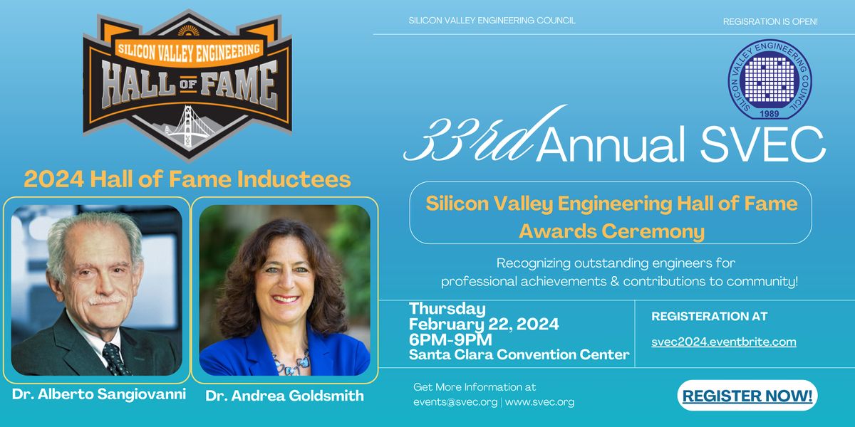 33rd Annual SVEC Silicon Valley Engineering Hall of Fame Awards Ceremony!, Santa Clara ...