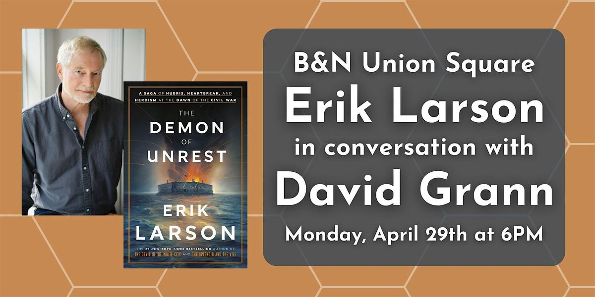Erik Larson discusses THE DEMON OF UNREST at B&N Union Square, Barnes ...