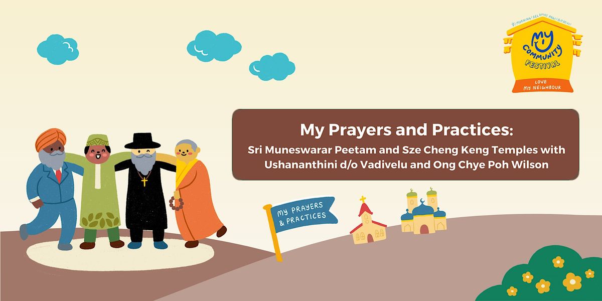 My Prayers and Practices: Sri Muneswarar Peetam and Sze Cheng Keng ...
