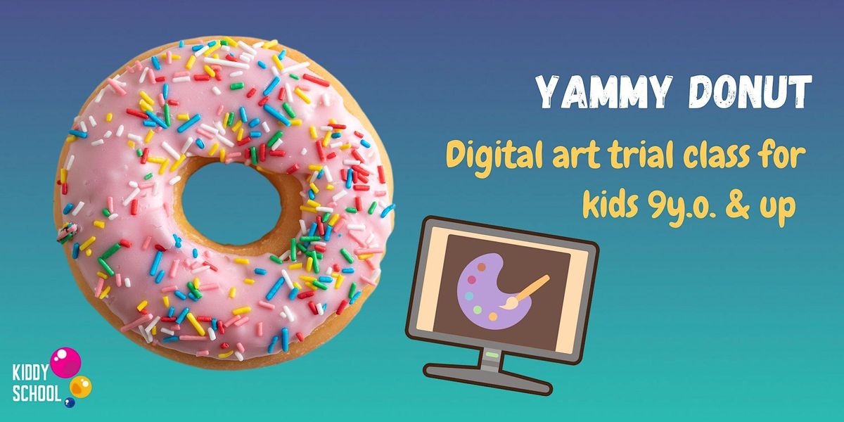 Yammy Donut - Digital Art trial class for kids (9 y.o.&up), January 3 ...