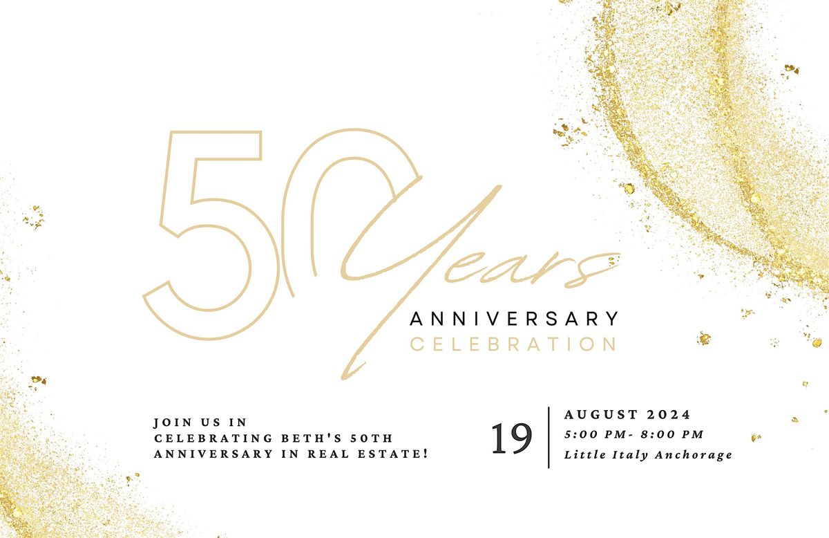 Beth Simpsons 50th Anniversary in Real Estate, LITTLE ITALY, Anchorage ...