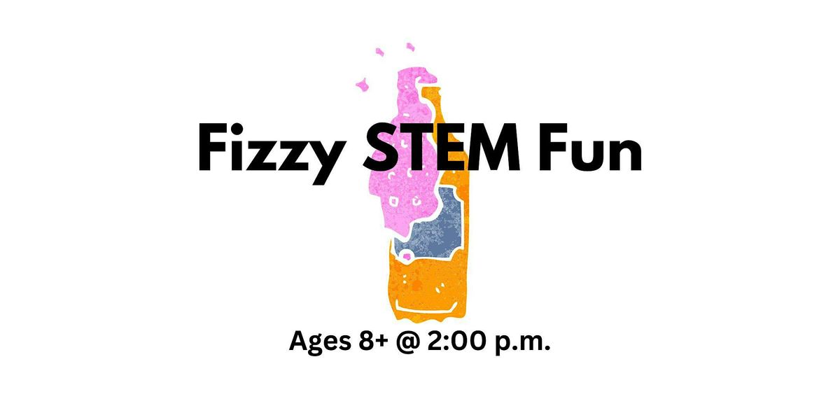 Fizzy STEM Fun, Forsyth Public Library, 6 June 2024 | AllEvents.in