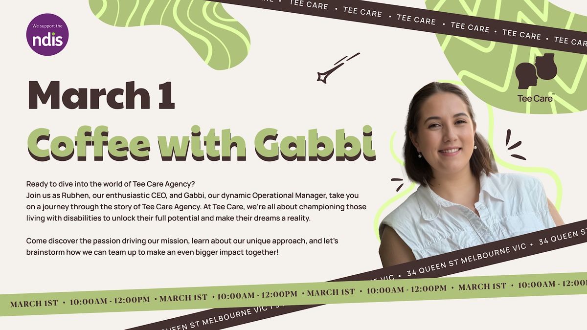Coffee With Gabbi & NDIS Insights, 34 Queen St, Melbourne, 1 March 2024 ...