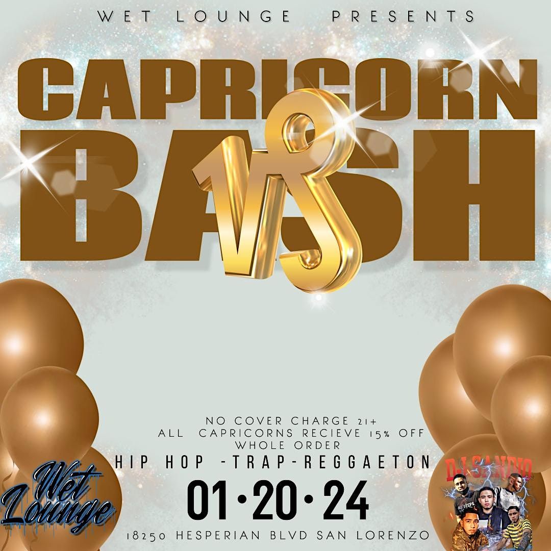 CAPRICORN BASH 1/20, WET LOUNGE, San Lorenzo, 20 January to 21 January ...