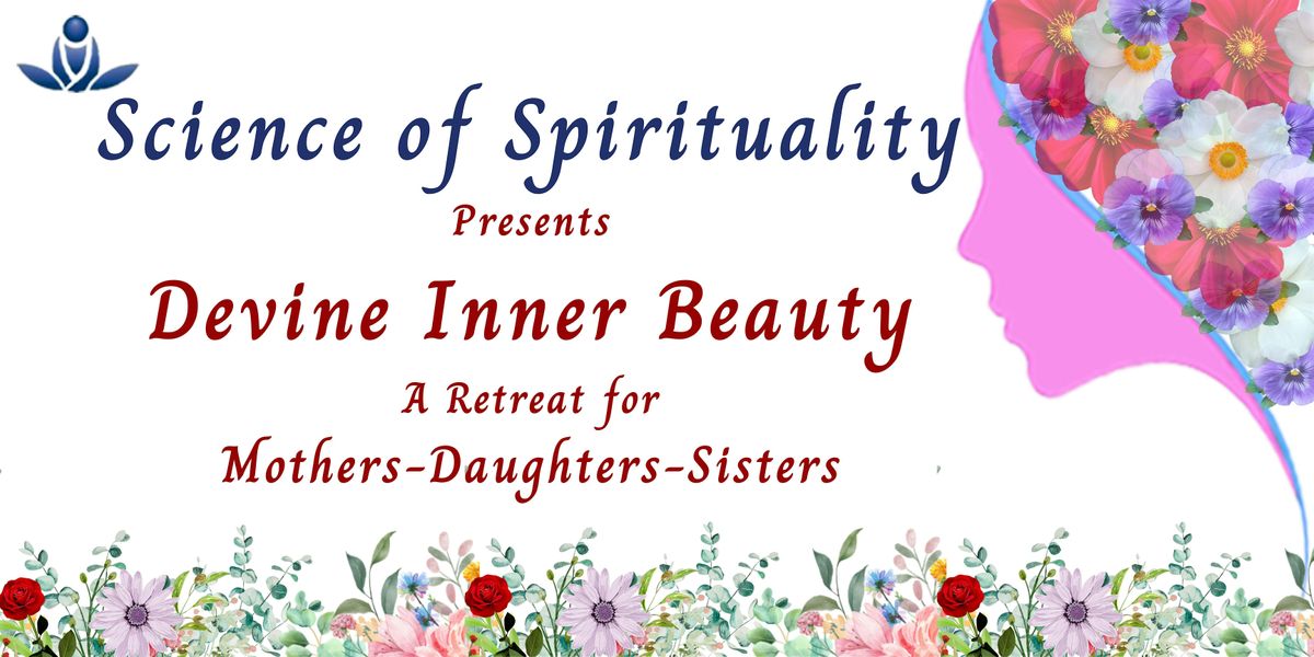 Divine Inner Beauty, Science of Spirituality Meditation Center, Perth ...