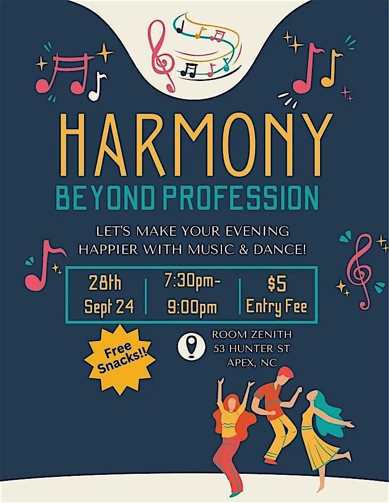 Harmony - An Evening of Music & Dance, 53 Hunter St, Apex, 26 October ...