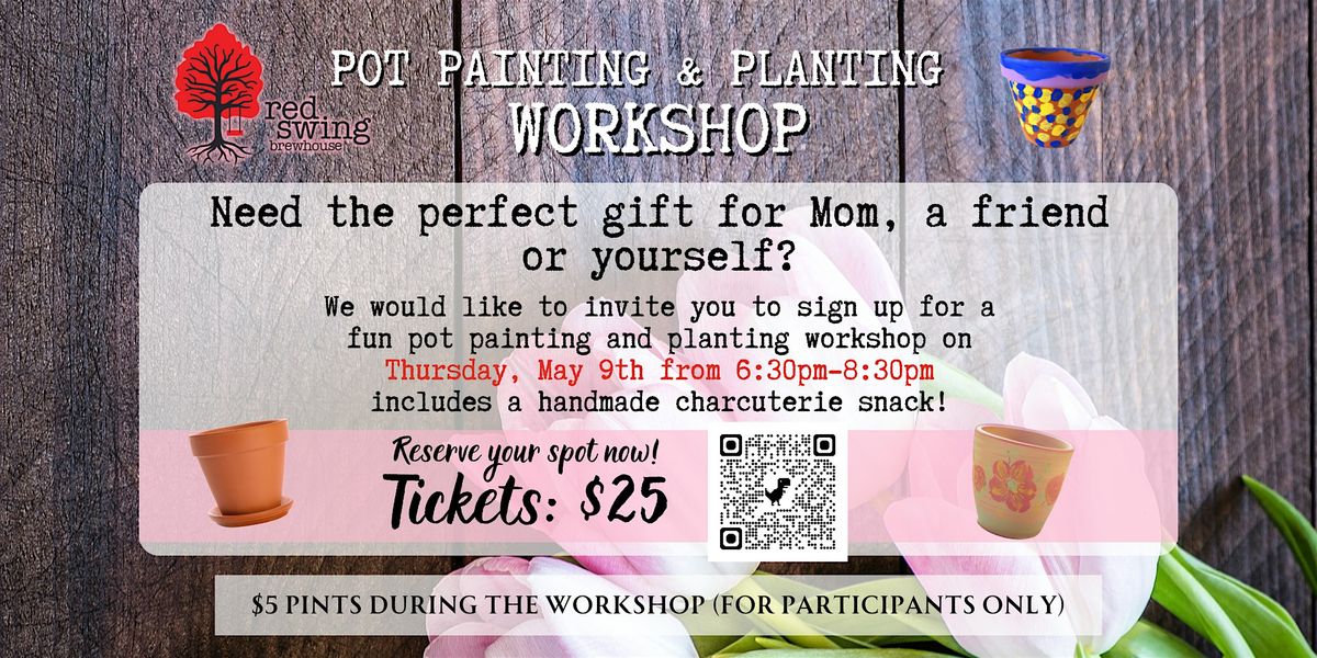 Pot Painting and Planting Workshop, Red Swing Brewhouse, Colorado ...