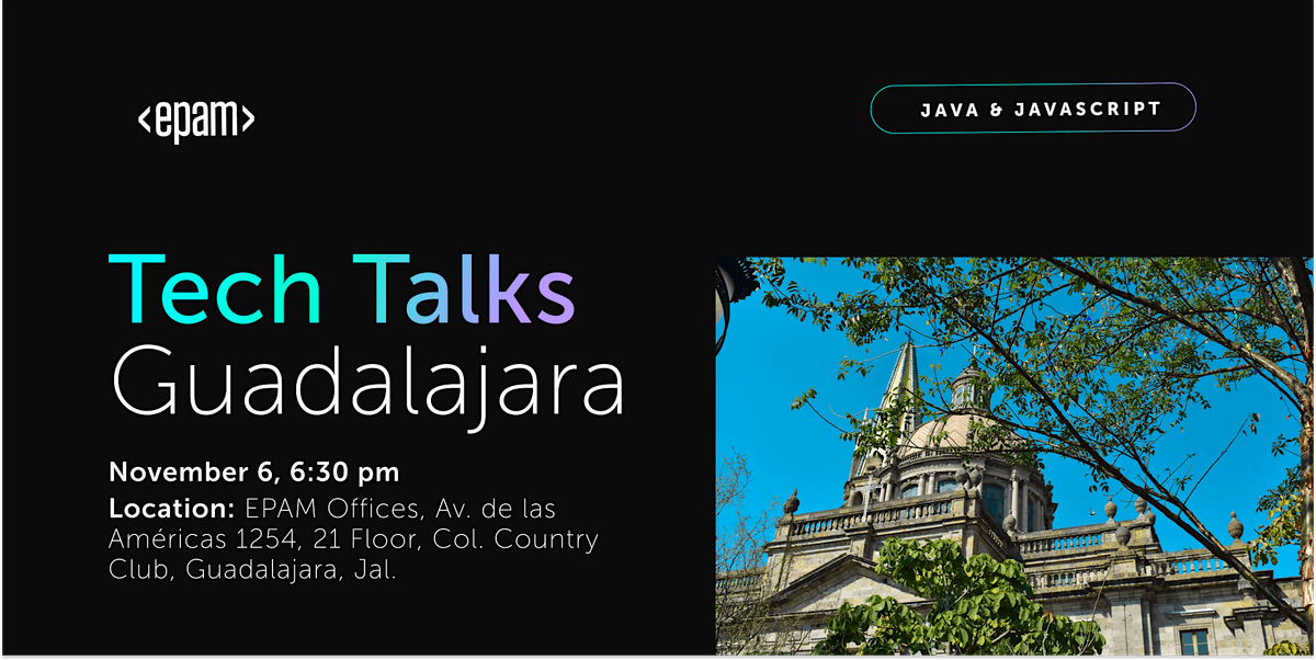 EPAM Tech Talks Guadalajara, EPAM Systems México, Guadalajara, 6 ...