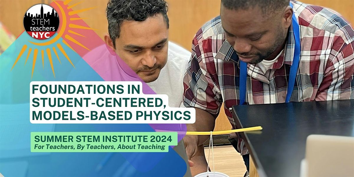 Foundations in Student-Centered, Models-Based Physics (HS), Trinity ...