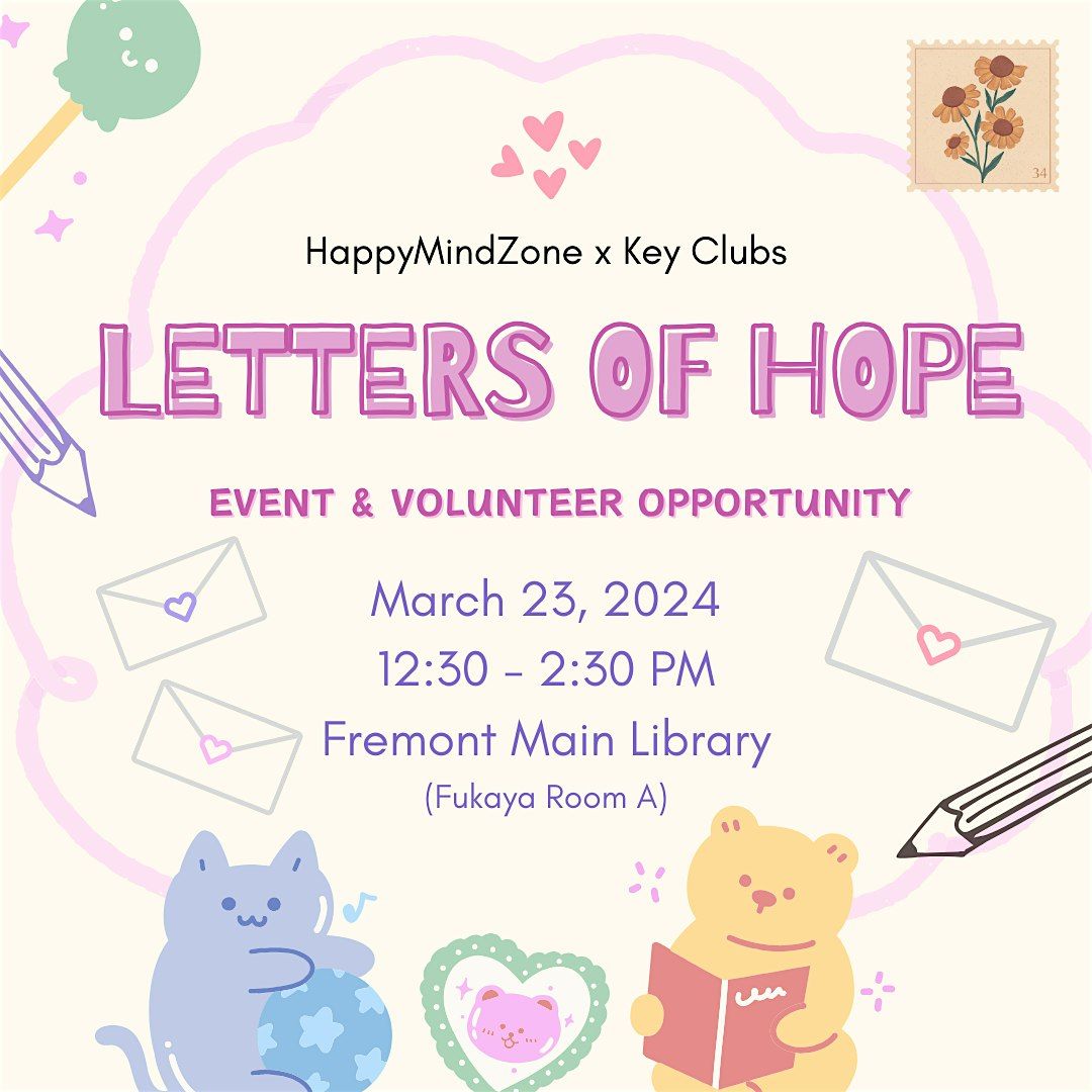 Letters of Hope - HappyMindZone x Key Clubs, Fremont Main Library, 23 March 2024 | AllEvents.in