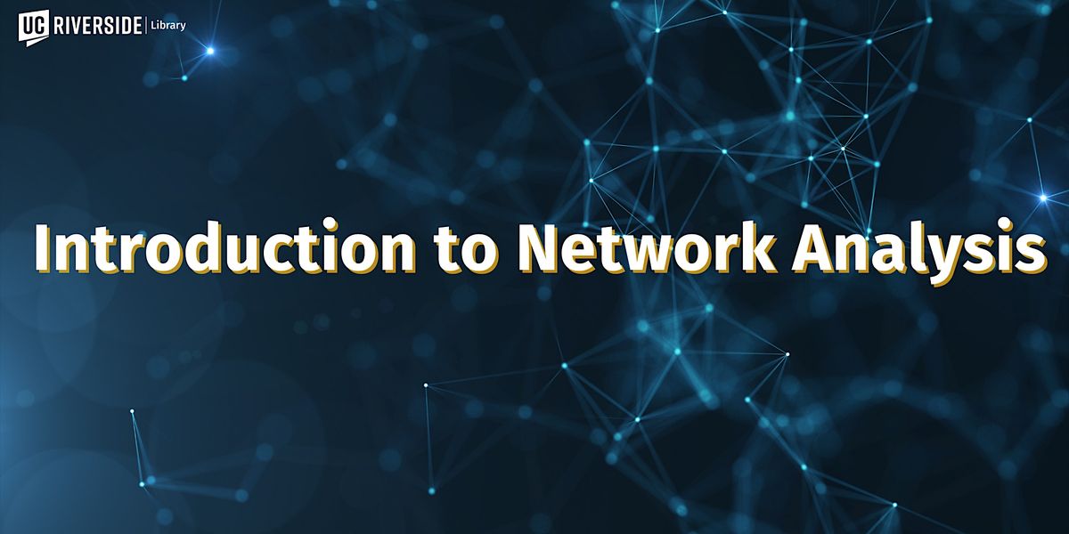 Introduction to Network Analysis, May 9 2023 | Online Event | AllEvents.in