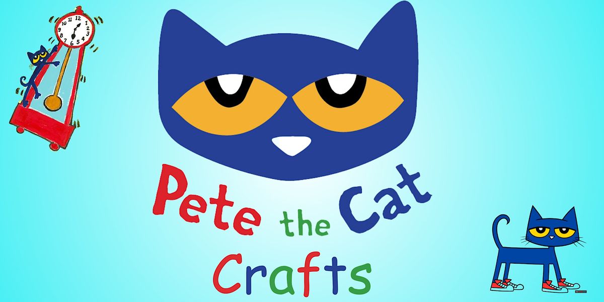 Pete the Cat Crafts! (Kids of All Ages), Denville Library, 29 June 2023 ...