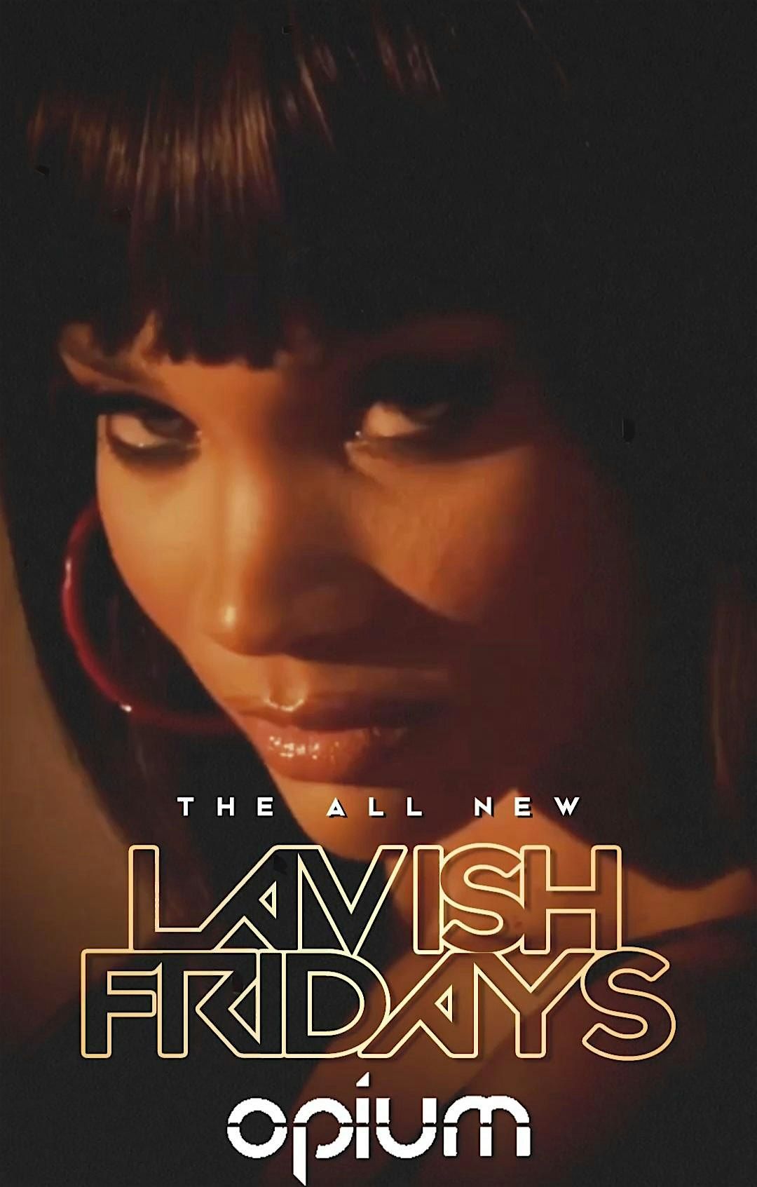LAVISH FRIDAYS AT THE ALL NEW OPIUM ATLANTA, 990 Brady Ave, Atlanta ...