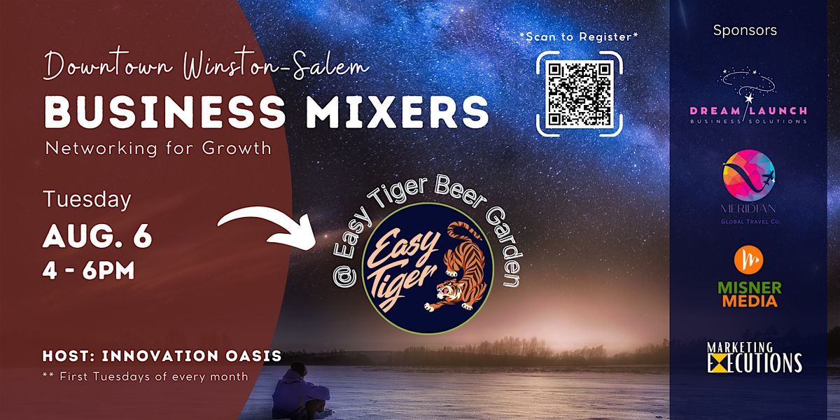 Innovation Oasis: Business Mixer, Easy Tiger Beer Garden, Winston-Salem ...